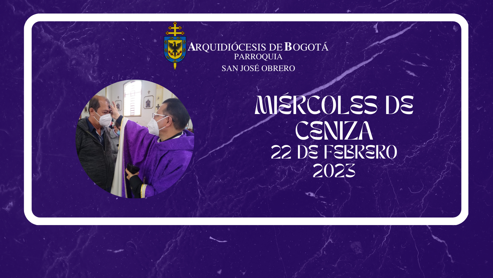 Miércoles de ceniza 2023 | San José Obrero